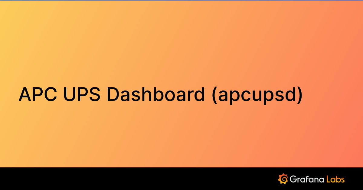 APC UPS Dashboard (apcupsd) | Grafana Labs